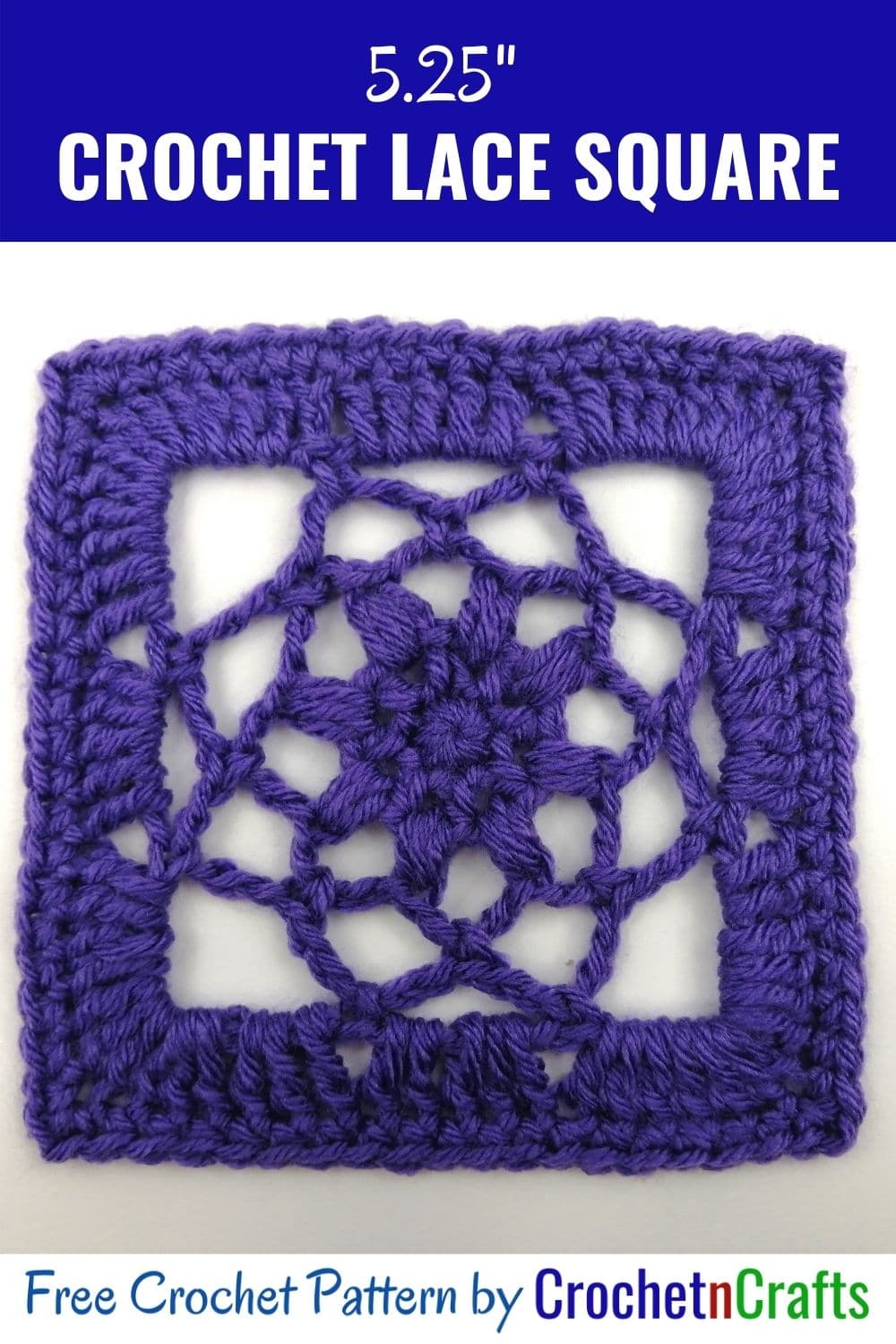 5.25" Crochet Lace Square Pattern - CrochetNCrafts