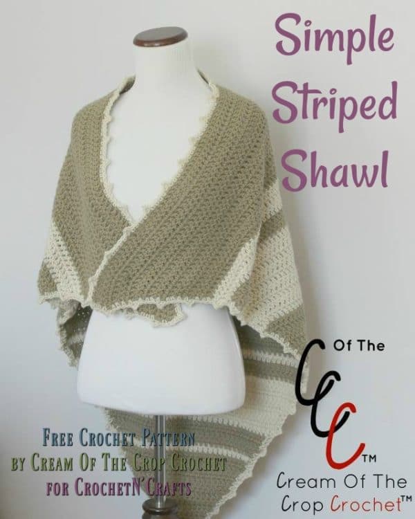 Simple Striped Shawl by Cream Of The Crop Crochet - CrochetNCrafts