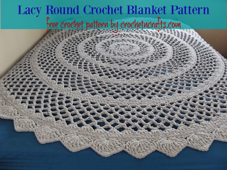 Lacy Round Crochet Blanket Pattern CrochetNCrafts
