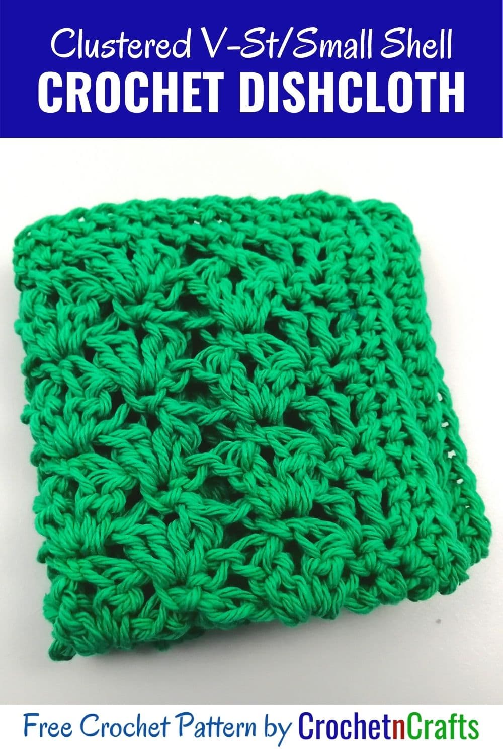 Clustered V-St/Small Shell Crochet Dishcloth - CrochetNCrafts