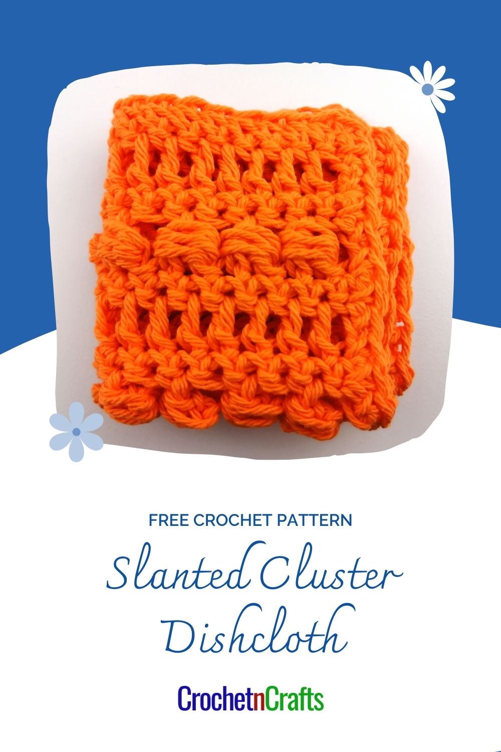 Slanted Cluster Crochet Dishcloth Pattern - CrochetNCrafts