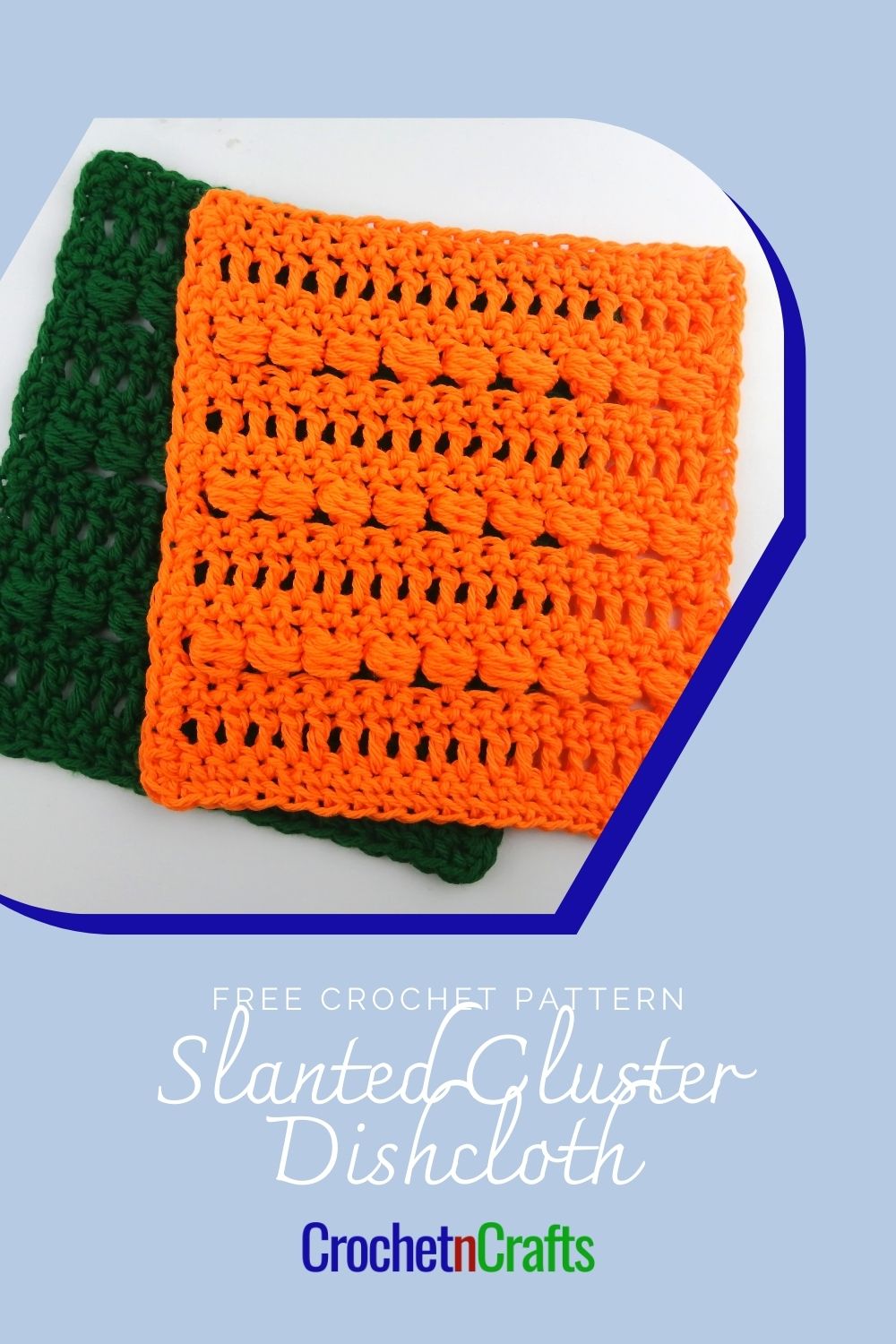 Slanted Cluster Crochet Dishcloth Pattern - CrochetNCrafts