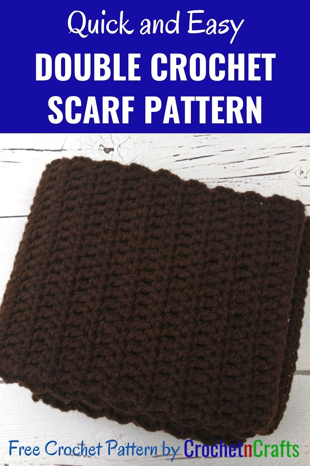 Double Crochet Scarf Pattern - CrochetNCrafts