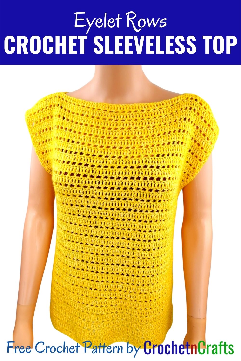 Eyelet Rows Crochet Sleeveless Top - CrochetNCrafts