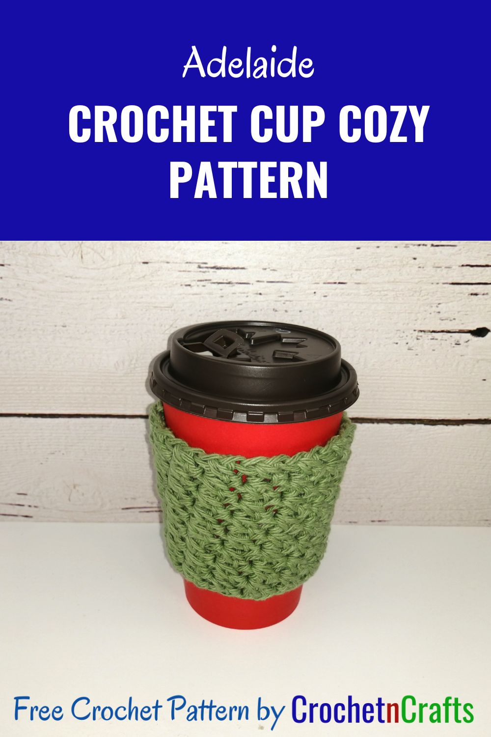 Adelaide Crochet Cup Cozy Pattern - CrochetNCrafts