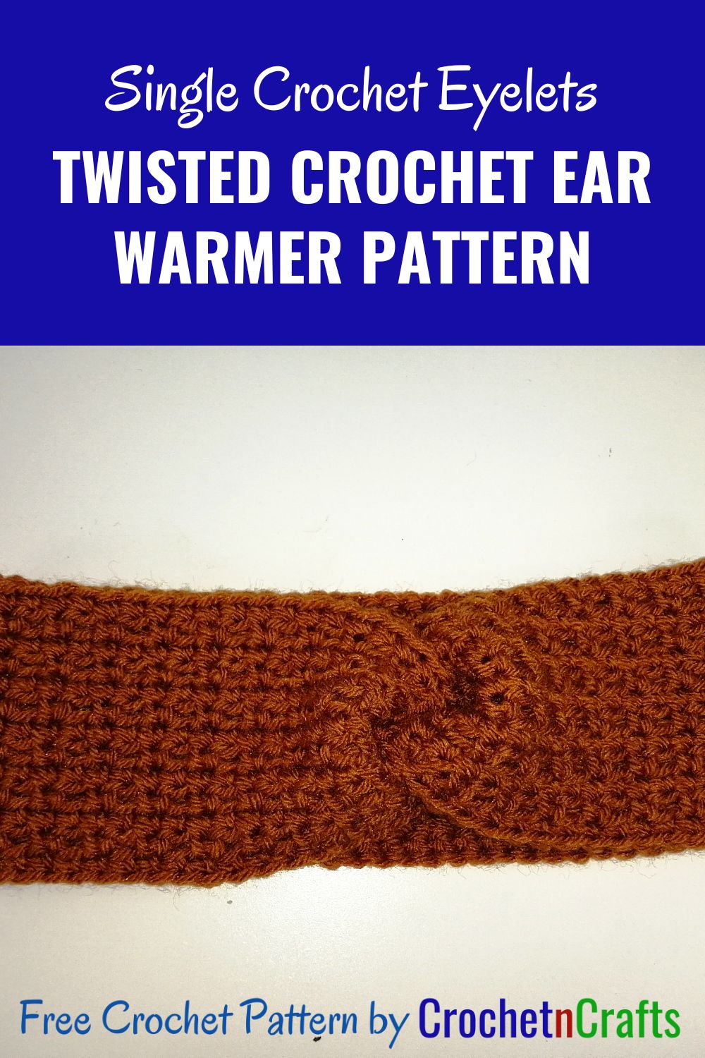 Twisted Crochet Ear Warmer Pattern - SC Eyelets - CrochetNCrafts