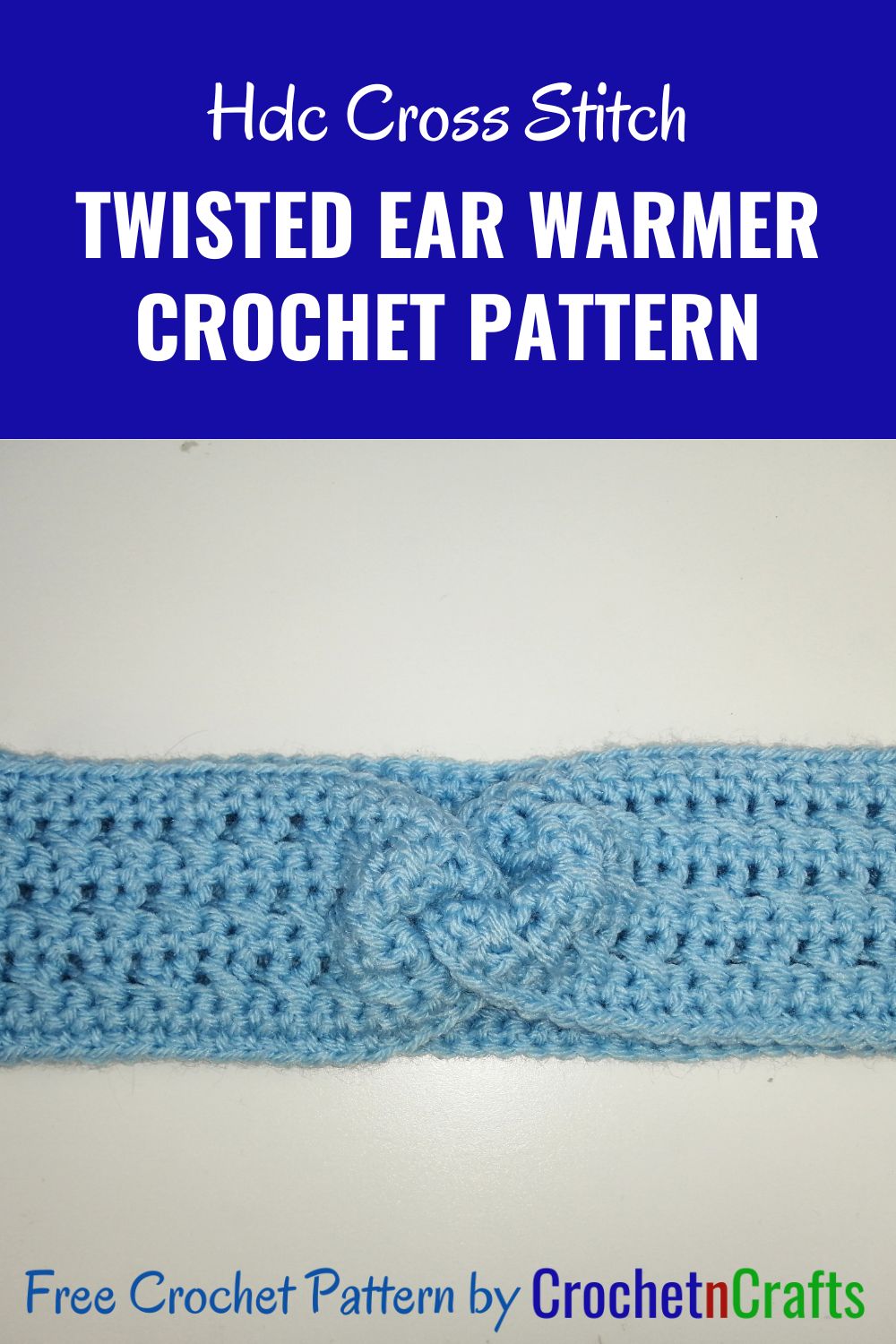 Twisted Ear Warmer Crochet Pattern with Crossed HDC - CrochetNCrafts