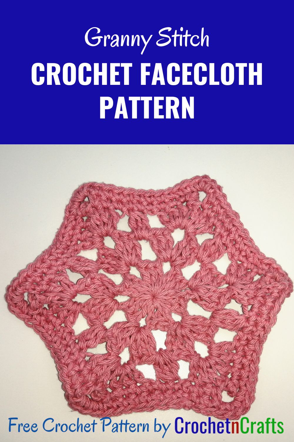 Crochet Face Cloth ~ FREE Crochet Pattern