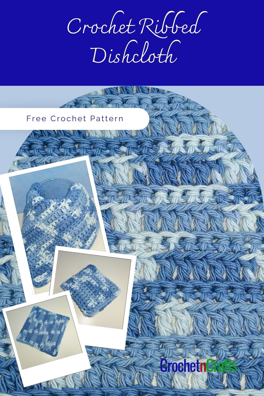 Single and Double Crochet Ribbed Dishcloth - CrochetNCrafts