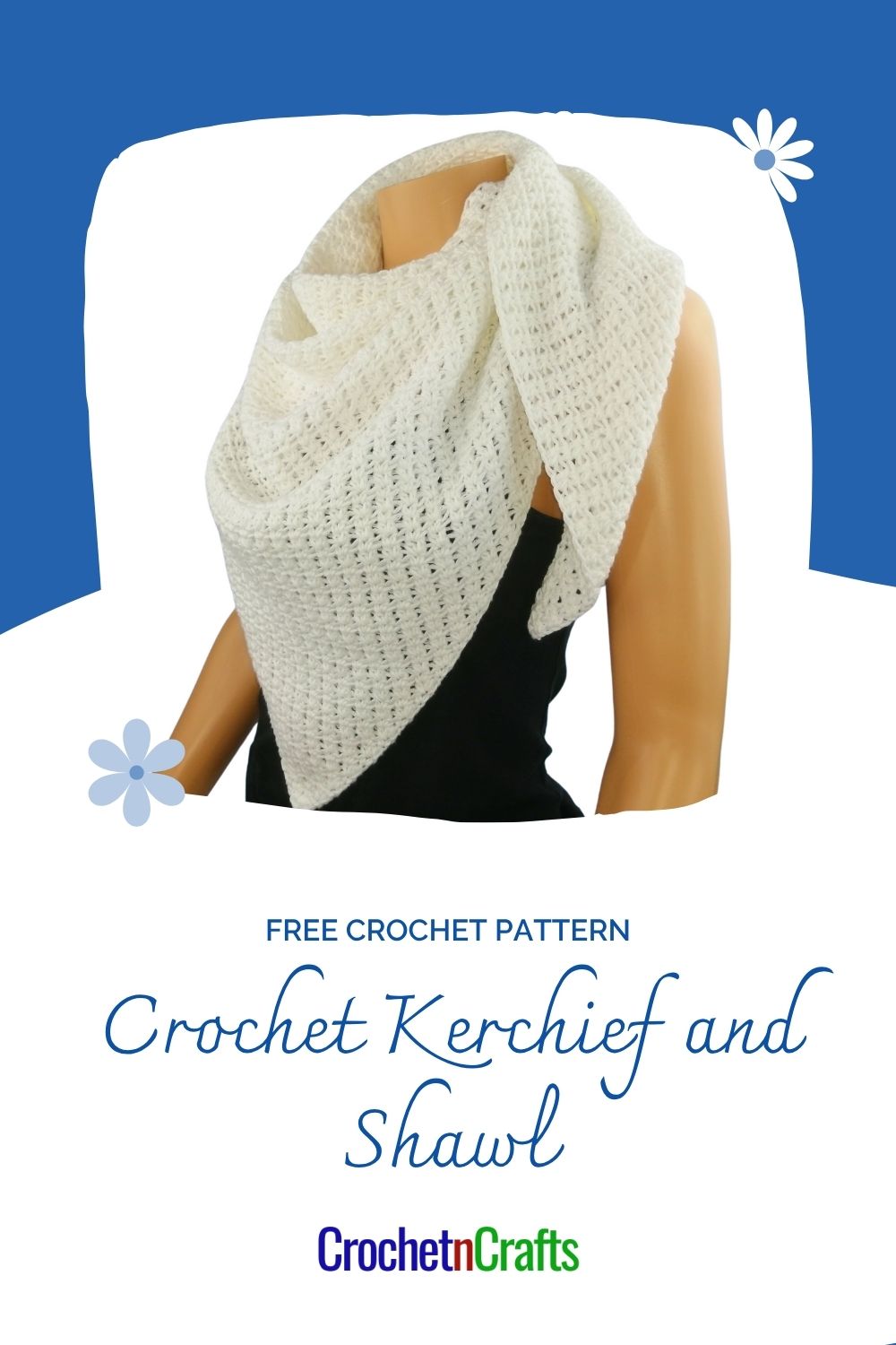 Crochet Kerchief and Shawl Pattern - Pretty Simple - CrochetNCrafts